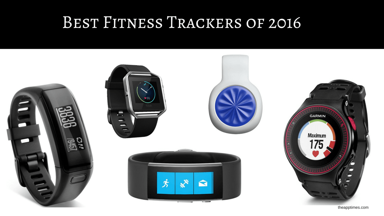 Best Fitness Trackers of 2016 Worth Buying
