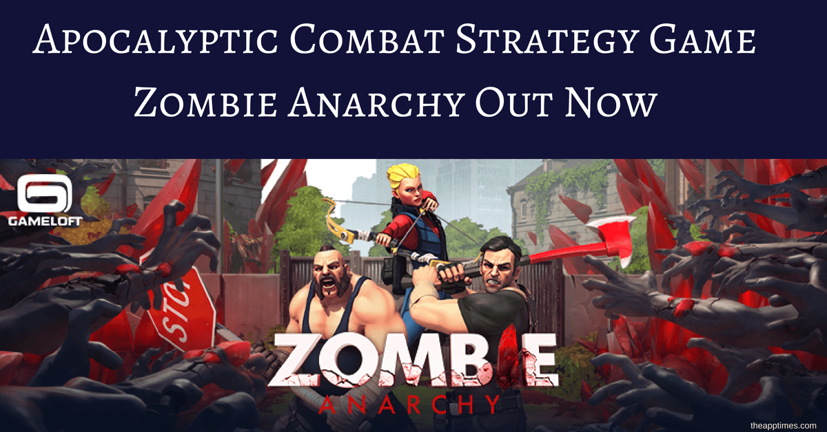Zombie Anarchy - Fight the Undead and Survive - TheAppTimes