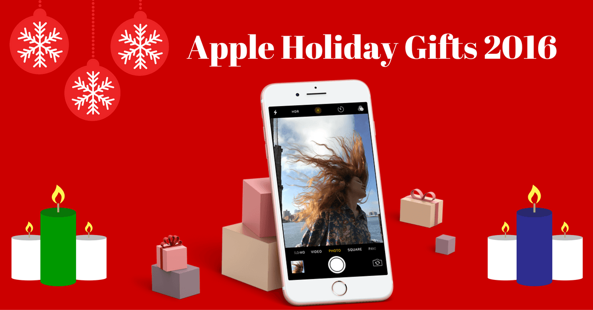 Apple Holiday Gifts Guide 2016 | Gift Ideas for Everyone - TheAppTimes