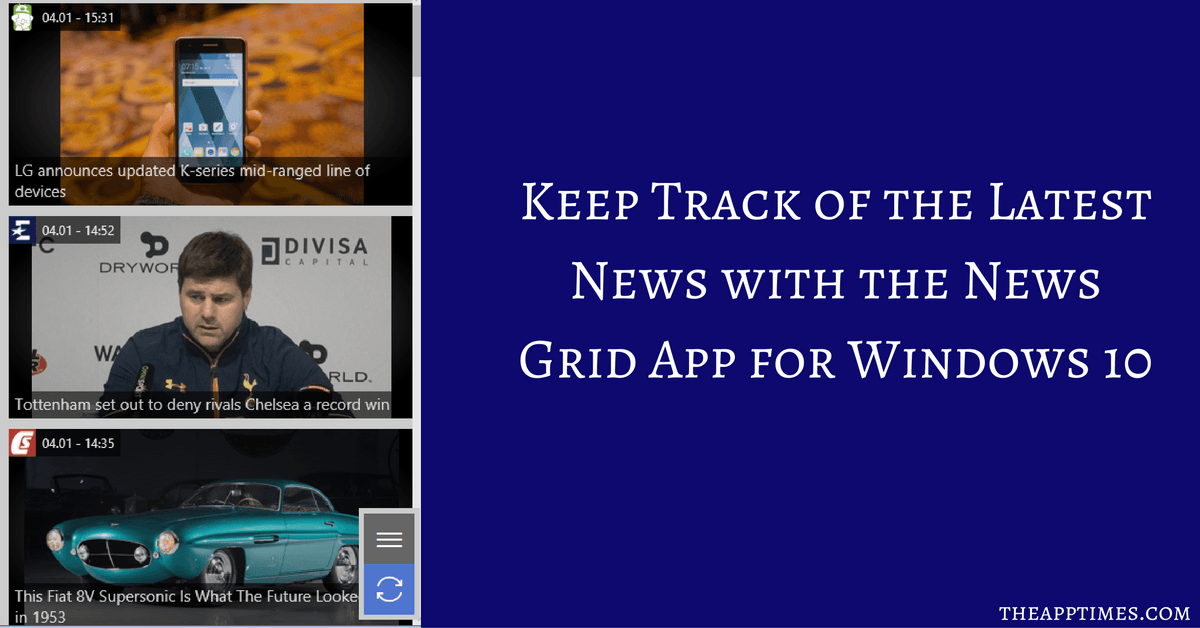News Grid App for Windows 10 | Tracking the Latest News - TheAppTimes