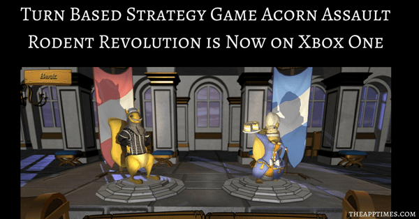 Acorn Assault Rodent Revolution is Now on Xbox One - TheAppTimes