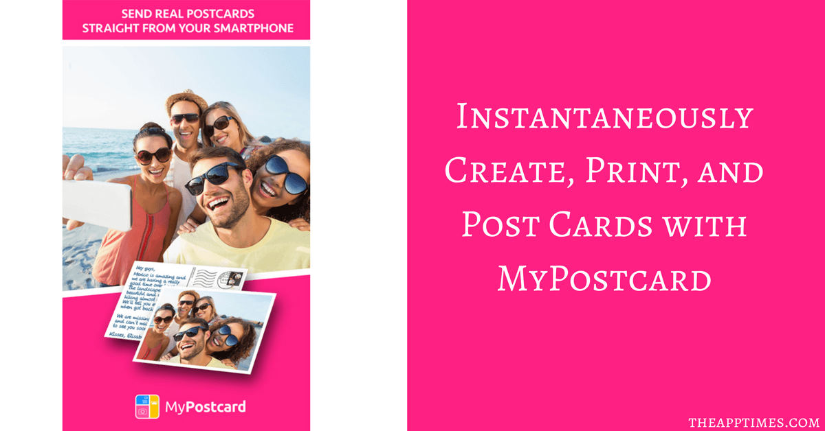 MyPostCard App Review | Instantaneously Create, Print, and Post Cards ...