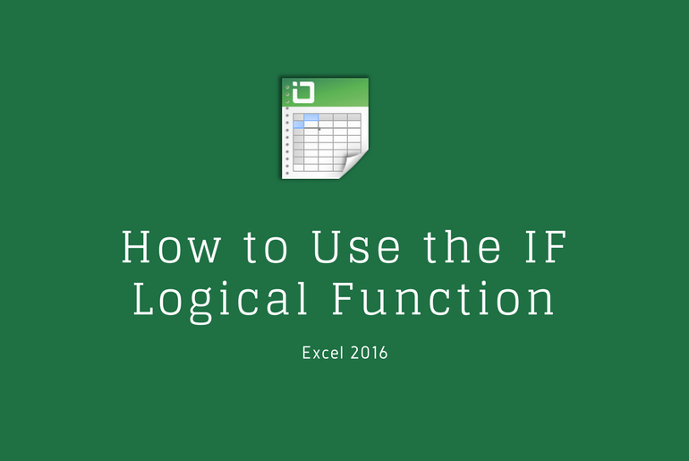 How To Use The IF Logical Function To Solve Problems Learn Excel Series 